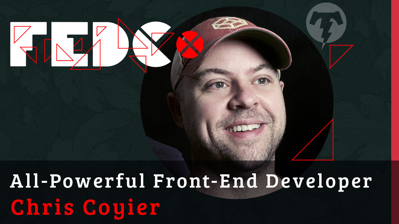 ⚡️ FEDC 2018 – Chris Coyier – Thunder Nerds