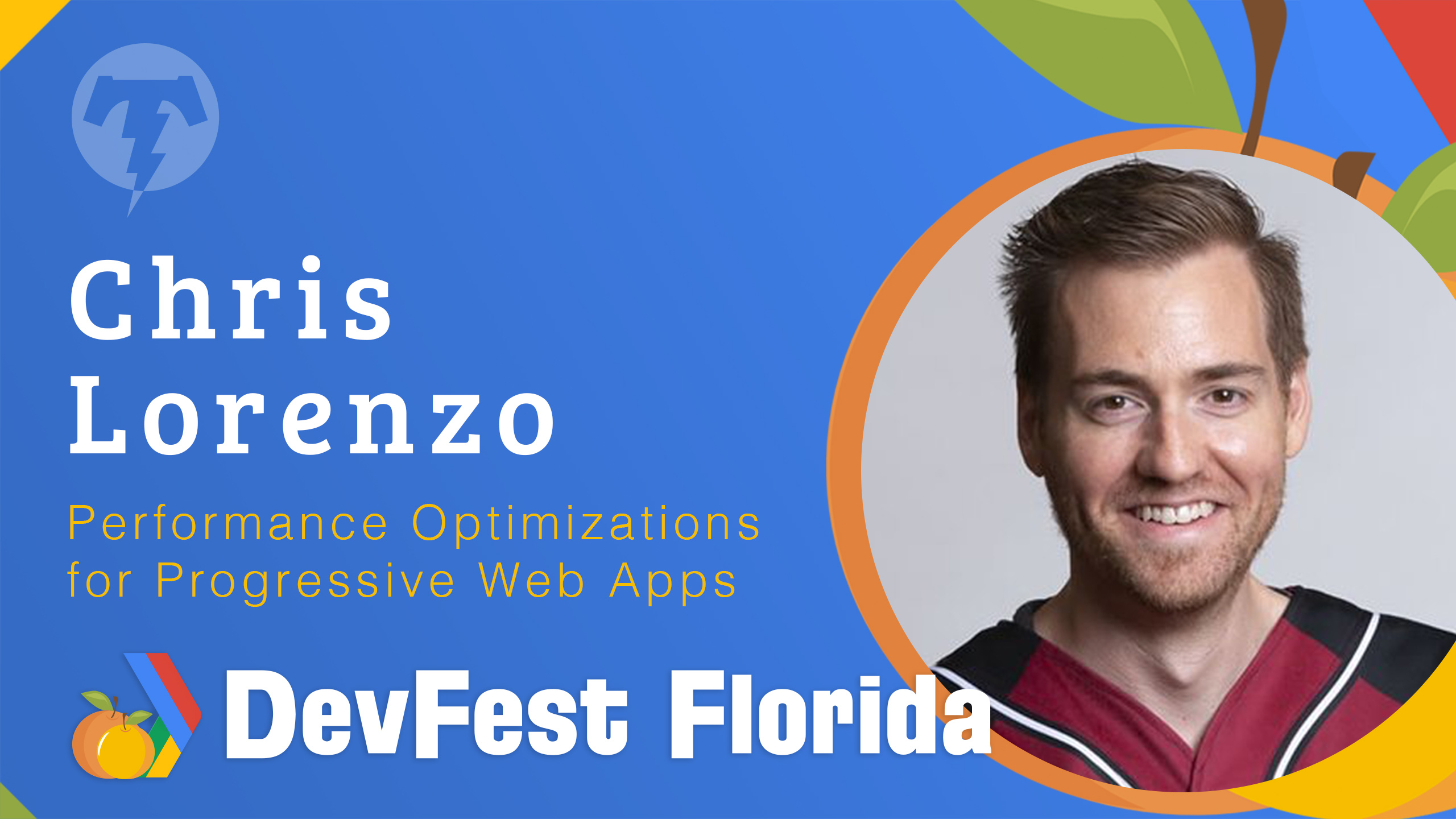 181 – Chris Lorenz 🍊 DevFest Florida 2019 – Thunder Nerds